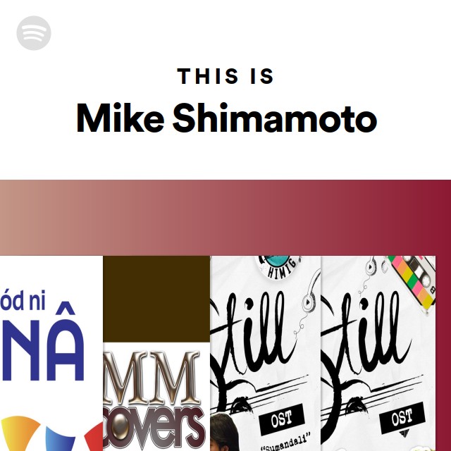 This Is Mike Shimamoto | Spotify Playlist