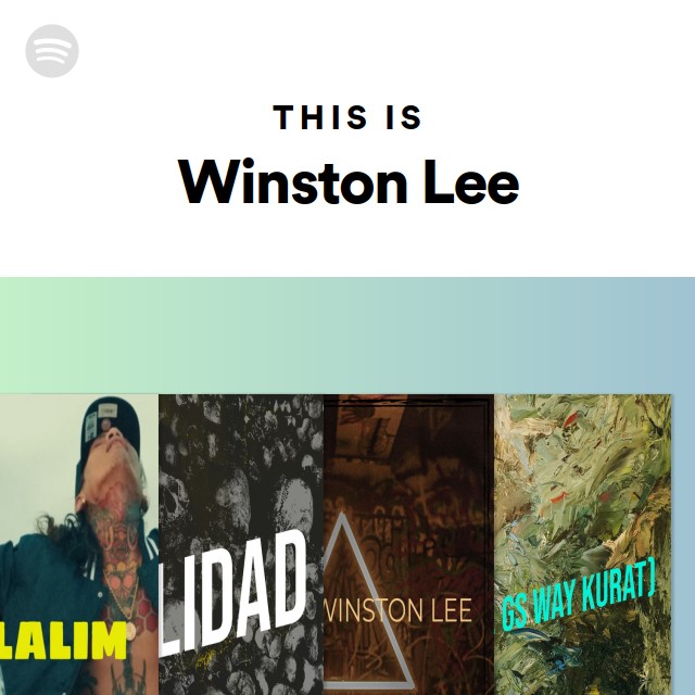 This Is Winston Lee - playlist by Spotify | Spotify