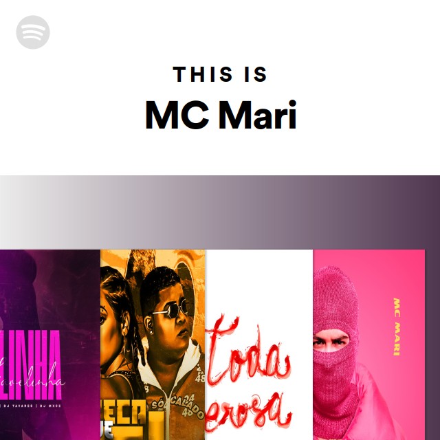 This Is MC Mari - playlist by Spotify | Spotify