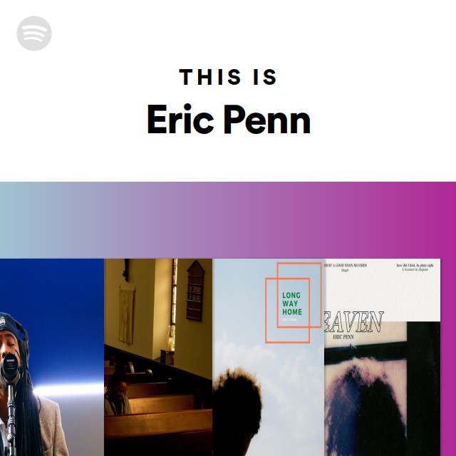 This Is Eric Penn | Spotify Playlist