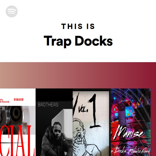 This Is Trap Docks - playlist by Spotify | Spotify