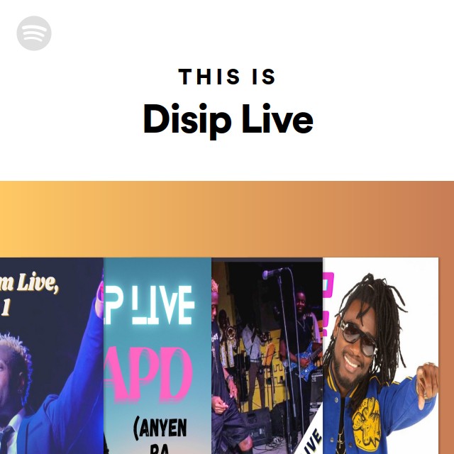This Is Disip Live - playlist by Spotify | Spotify