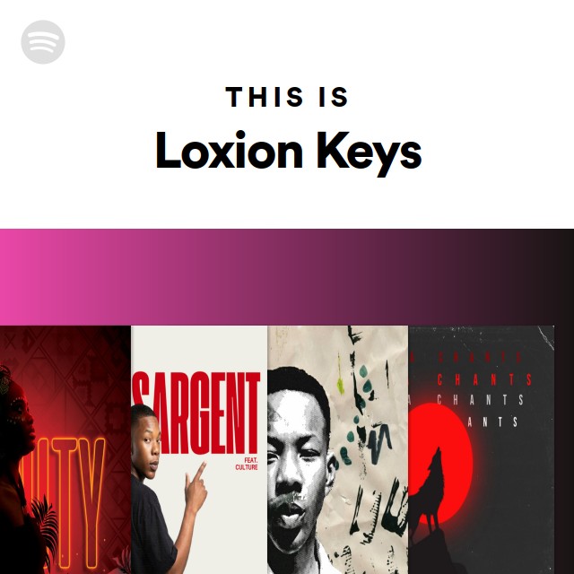 This Is Loxion Keys - playlist by Spotify | Spotify