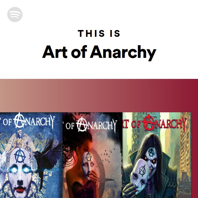 This Is Art of Anarchy - playlist by Spotify | Spotify
