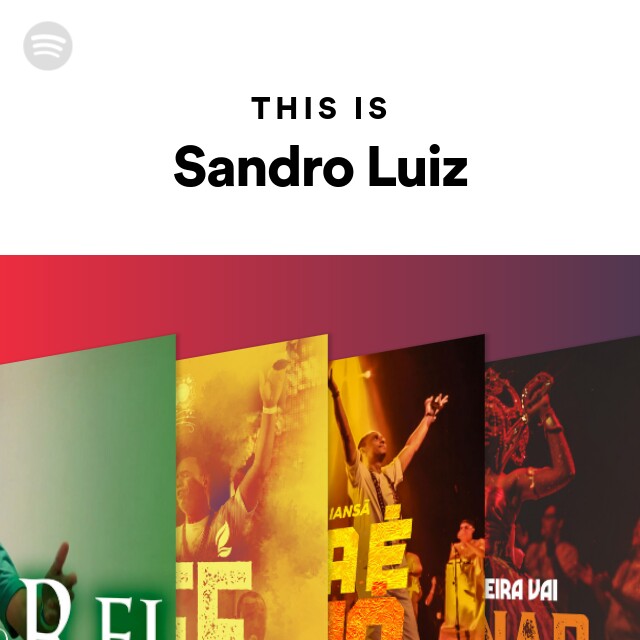 This Is Sandro Luiz - playlist by Spotify | Spotify