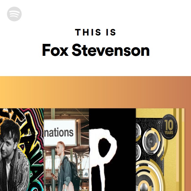 This Is Fox Stevenson - playlist by Spotify | Spotify
