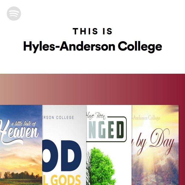 This Is Hyles-Anderson College - playlist by Spotify | Spotify