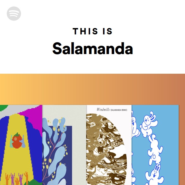 This Is Salamanda - playlist by Spotify | Spotify