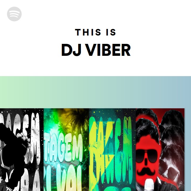 This Is DJ VIBER - playlist by Spotify | Spotify