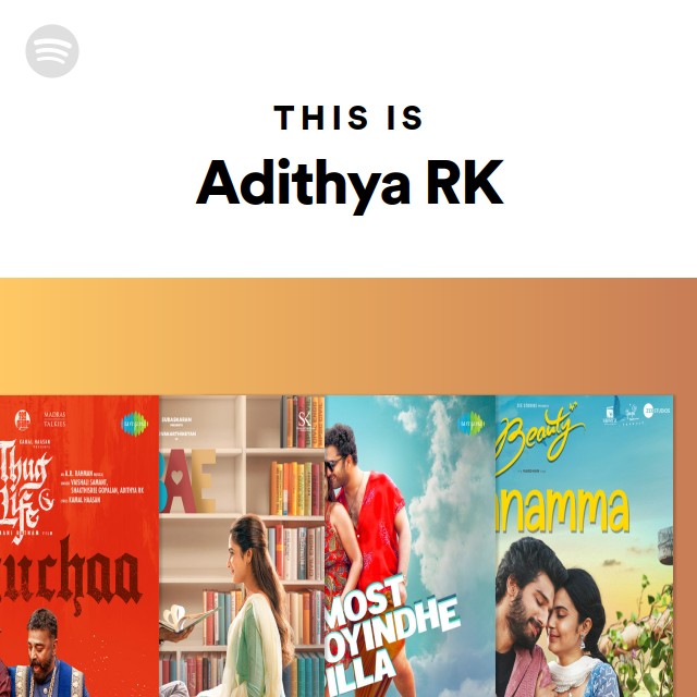This Is Adithya RK - playlist by Spotify | Spotify