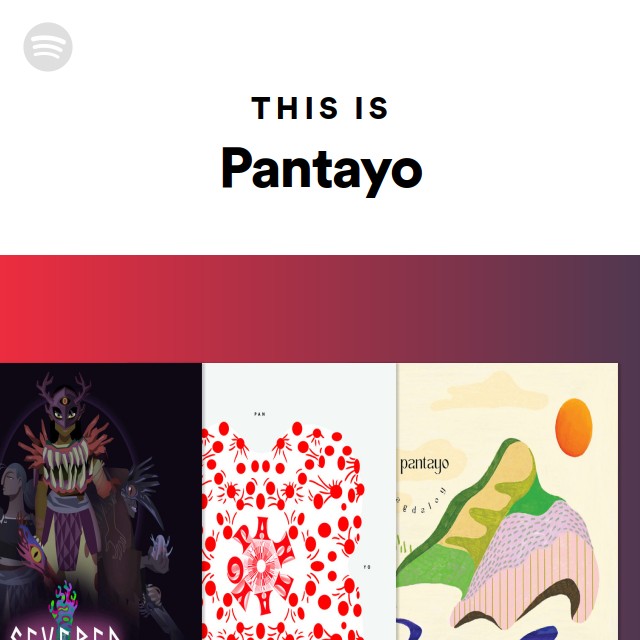 This Is Pantayo | Spotify Playlist