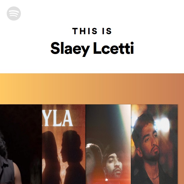 This Is Slaey Lcetti - playlist by Spotify | Spotify