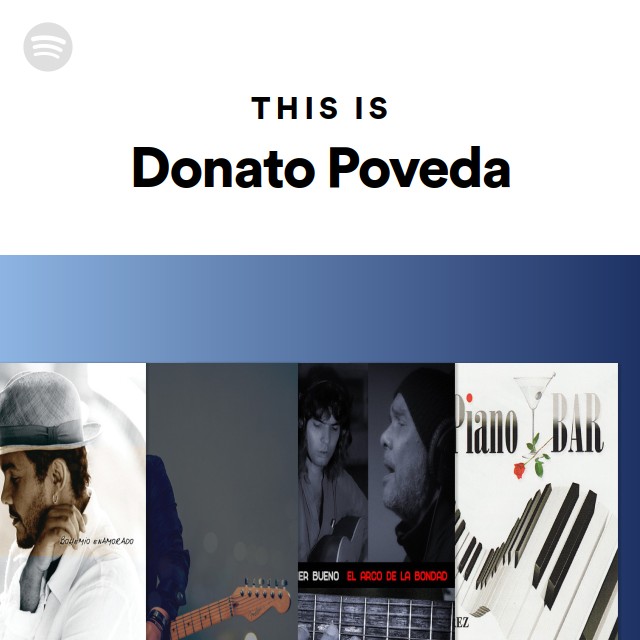 This Is Donato Poveda - playlist by Spotify | Spotify