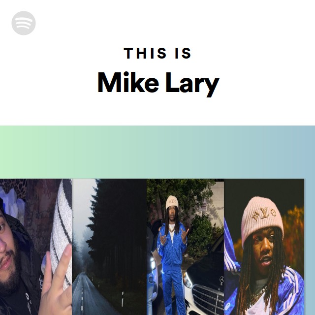 This Is Mike Lary | Spotify Playlist
