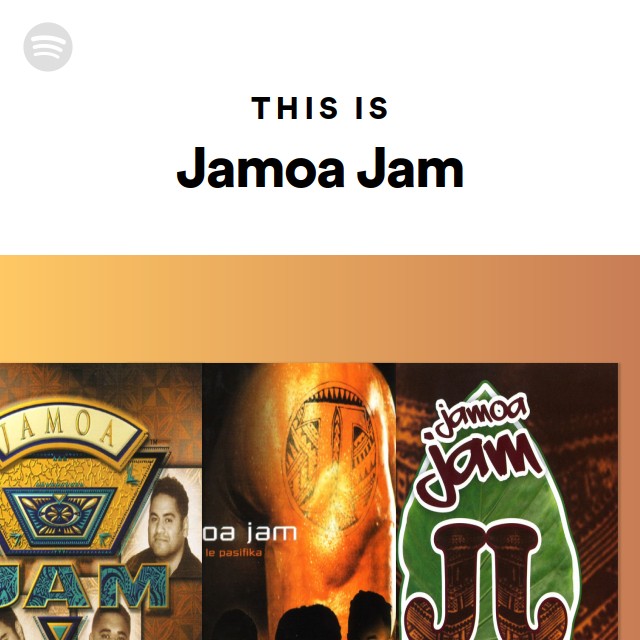 This Is Jamoa Jam - playlist by Spotify | Spotify