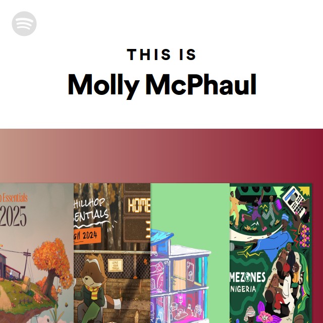 This Is Molly McPhaul | Spotify Playlist