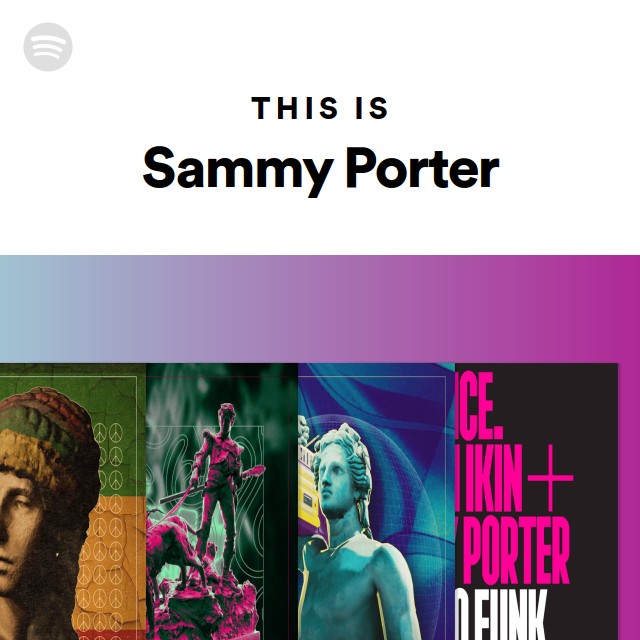 This Is Sammy Porter - playlist by Spotify | Spotify