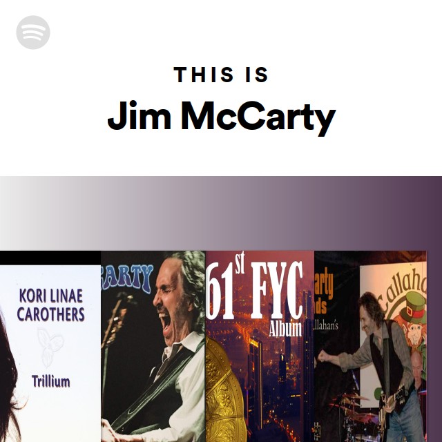 This Is Jim McCarty | Spotify Playlist