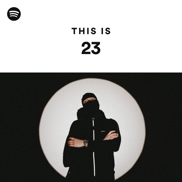 This Is 23 - playlist by Spotify | Spotify