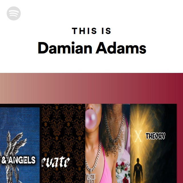 This Is Damian Adams - playlist by Spotify | Spotify