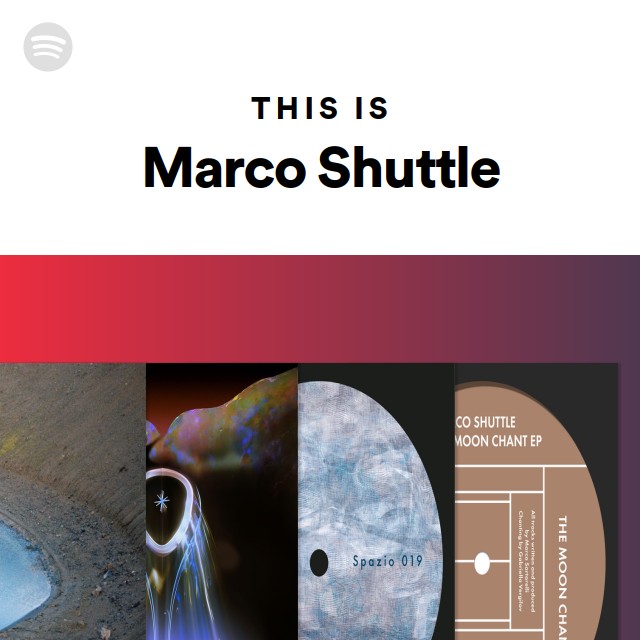 This Is Marco Shuttle - playlist by Spotify | Spotify