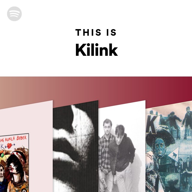 This Is Kilink - playlist by Spotify | Spotify