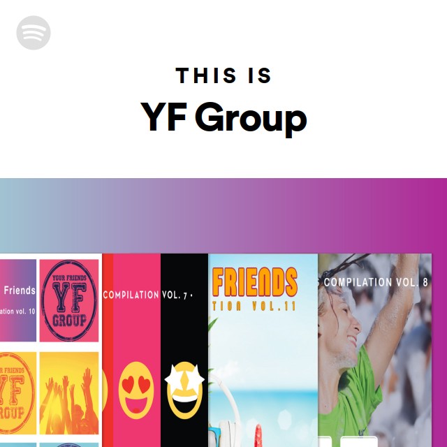 This Is YF Group - playlist by Spotify | Spotify