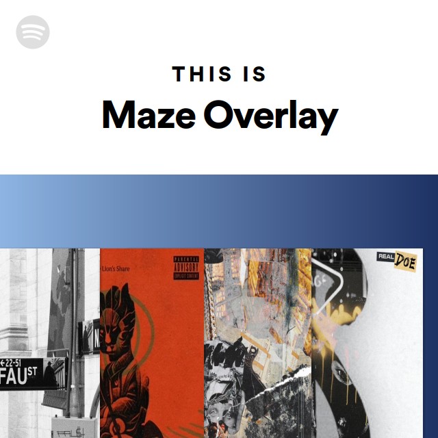 This Is Maze Overlay | Spotify Playlist