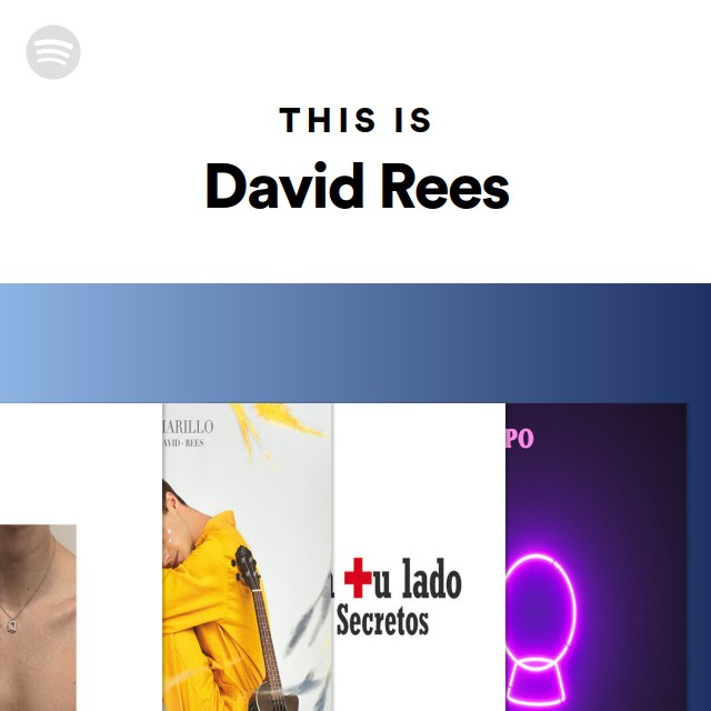 This Is David Rees - playlist by Spotify | Spotify