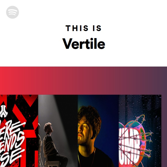 This Is Vertile - playlist by Spotify | Spotify
