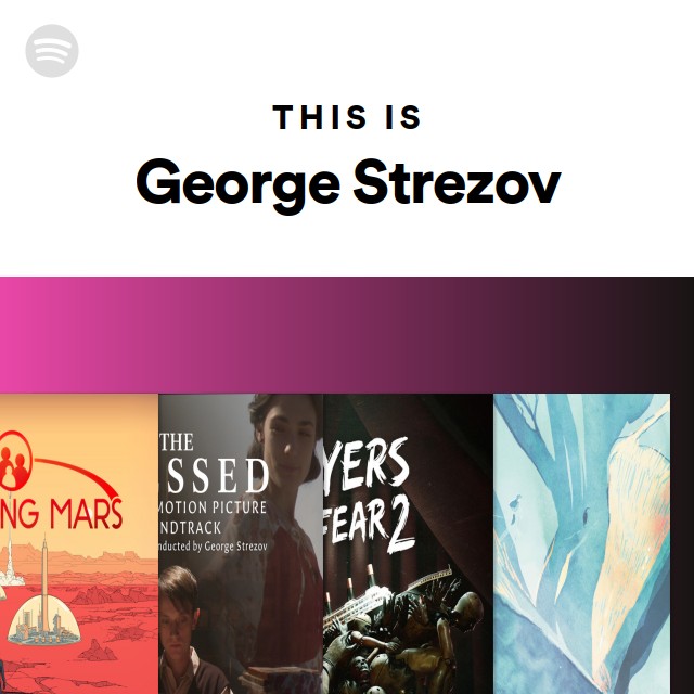 This Is George Strezov | Spotify Playlist
