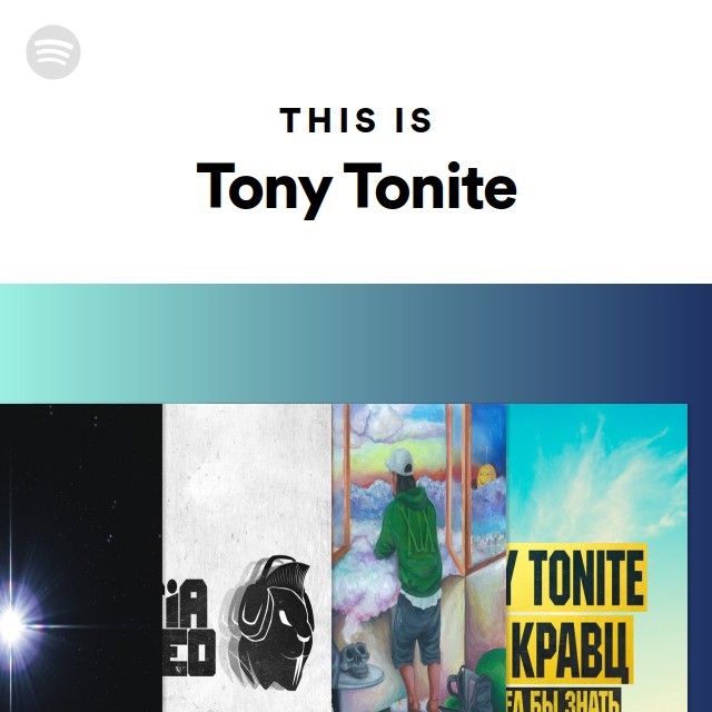 This Is Tony Tonite - playlist by Spotify | Spotify