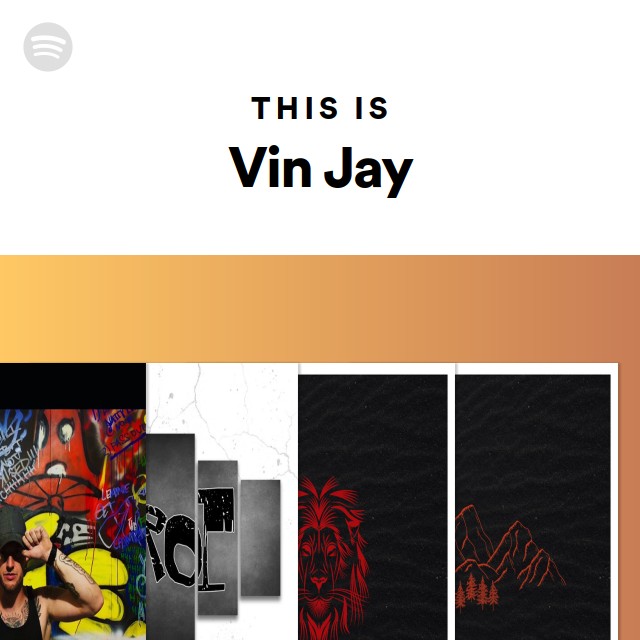 This Is Vin Jay - playlist by Spotify | Spotify