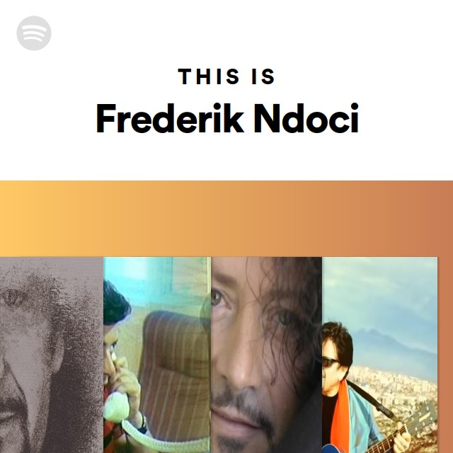 This Is Frederik Ndoci | Spotify Playlist