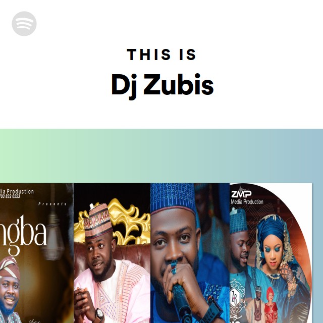 This Is Dj Zubis | Spotify Playlist