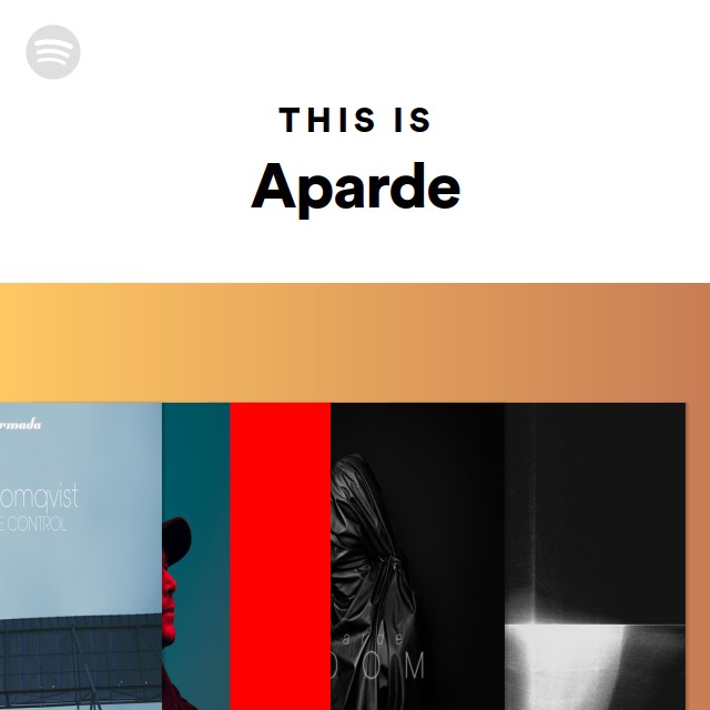 This Is Aparde - playlist by Spotify | Spotify