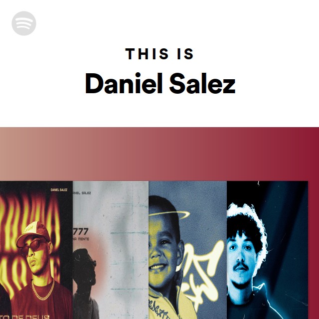 This Is Daniel Salez - playlist by Spotify | Spotify