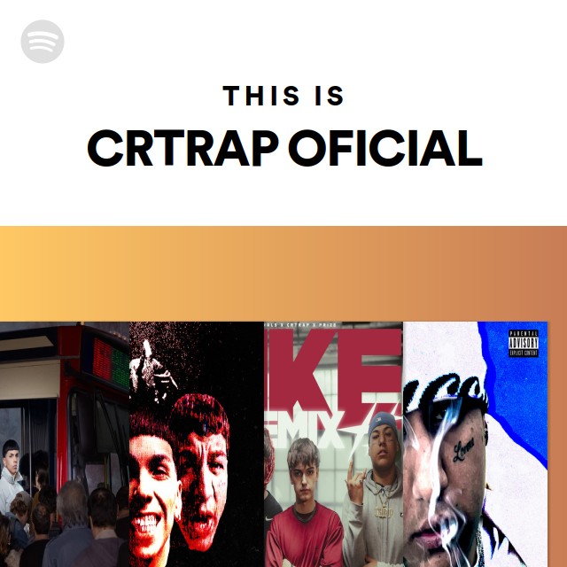 This Is CRTRAP OFICIAL - playlist by Spotify | Spotify
