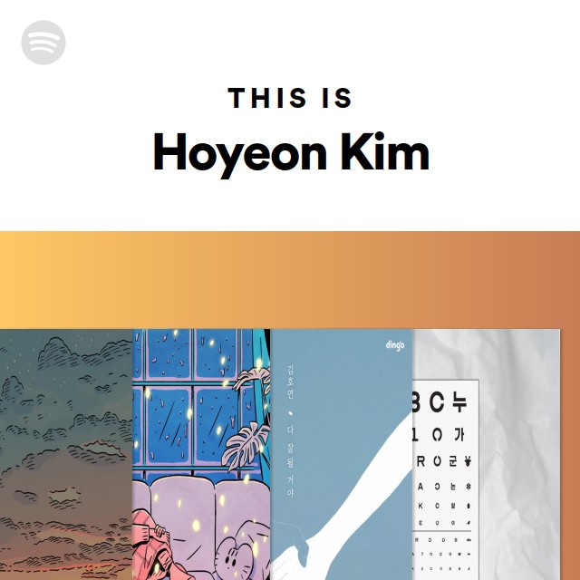 This Is Hoyeon Kim | Spotify Playlist