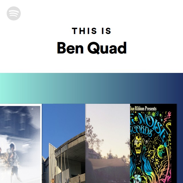 This Is Ben Quad - playlist by Spotify | Spotify