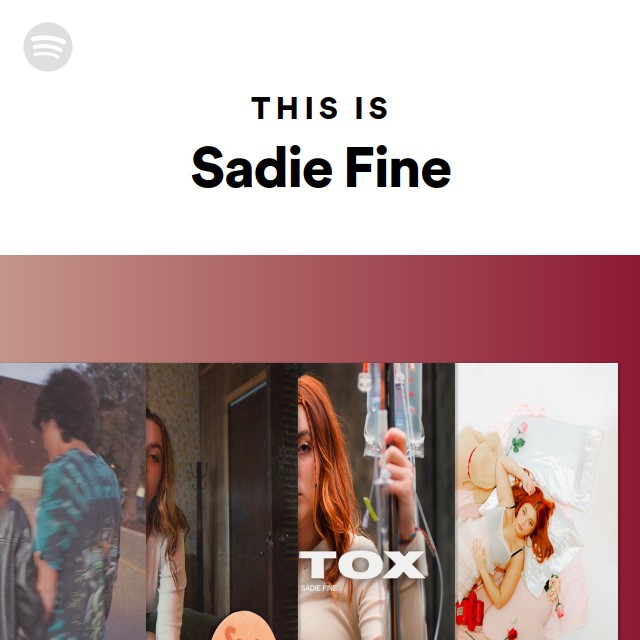 This Is Sadie Fine | Spotify Playlist