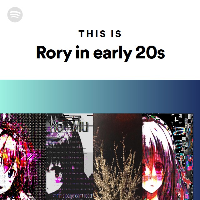 This Is Rory in early 20s - playlist by Spotify | Spotify