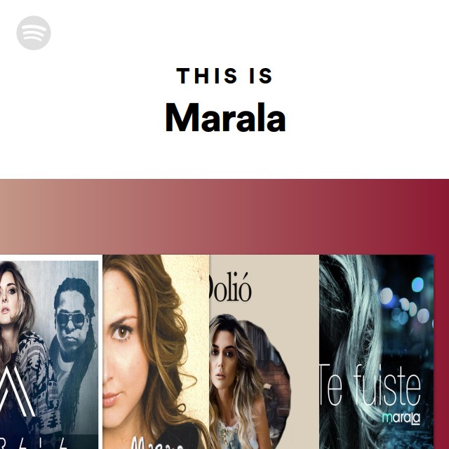 This Is Marala | Spotify Playlist