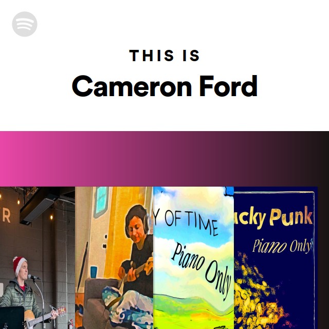 This Is Cameron Ford | Spotify Playlist