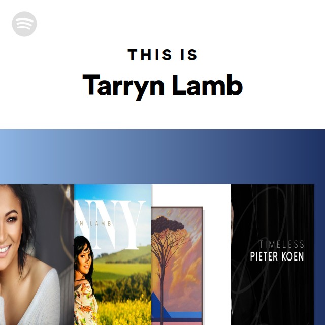 This Is Tarryn Lamb - playlist by Spotify | Spotify