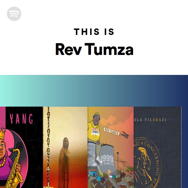 This Is Rev Tumza - playlist by Spotify | Spotify