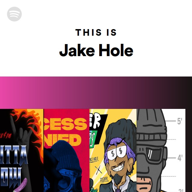 This Is Jake Hole - playlist by Spotify | Spotify