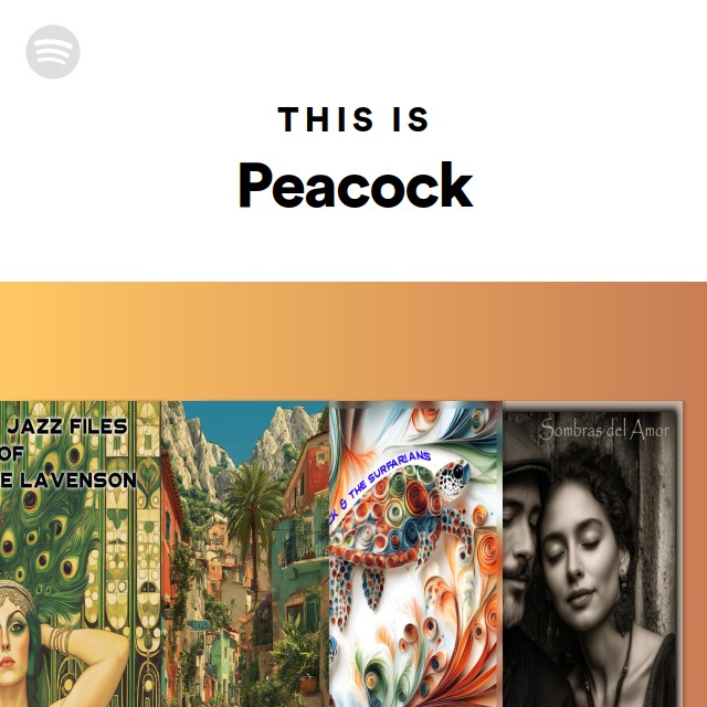 This Is Peacock | Spotify Playlist