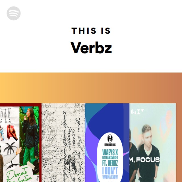 This Is Verbz - playlist by Spotify | Spotify