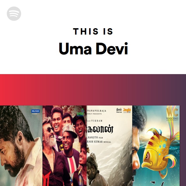 This Is Uma Devi - playlist by Spotify | Spotify